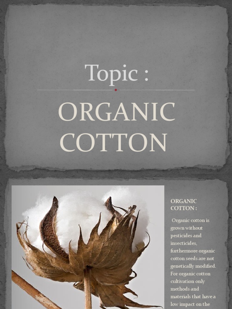 Topic:: Organic Cotton | PDF | Organic Farming | Cotton