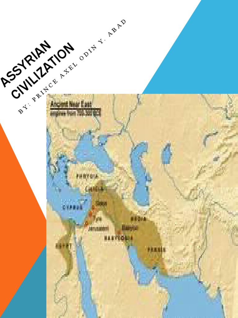 Assyrian Civilization Highlights | PDF