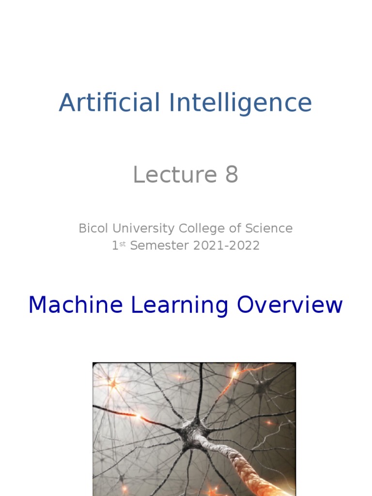 AI-Lecture 8 (Machine Learning Overview) | PDF | Machine Learning | Artificial Neural Network