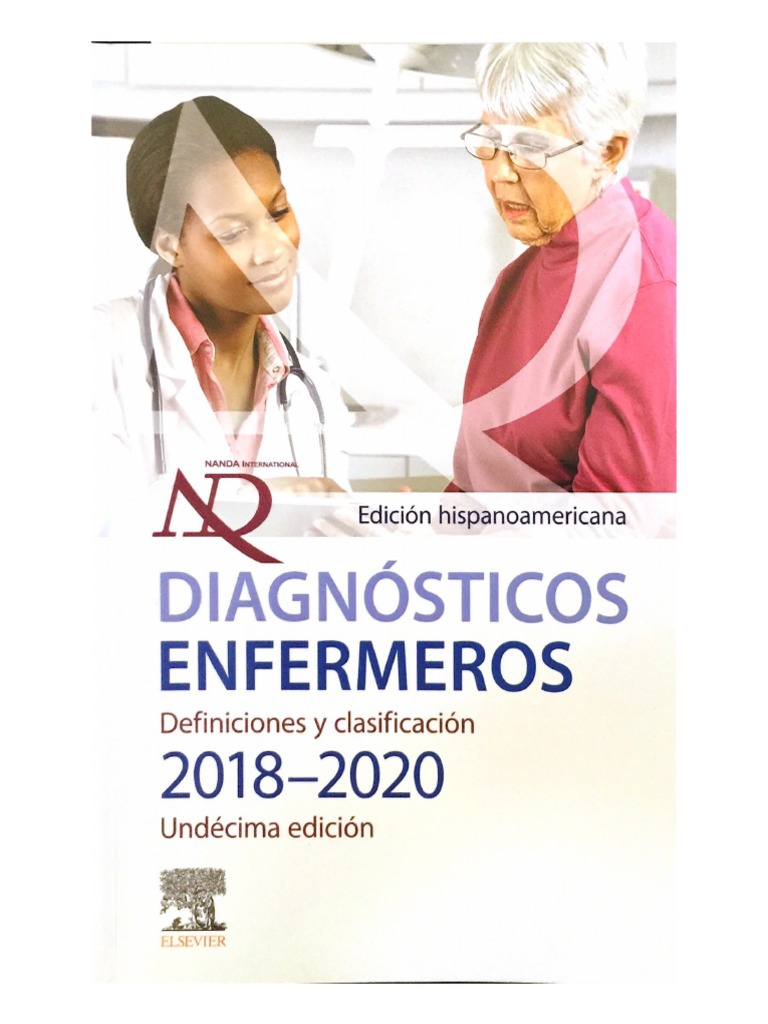 Herdman Et Al 2018 LIBRO NANDA Diagnósticos Enfermeros 2018 2020 | PDF