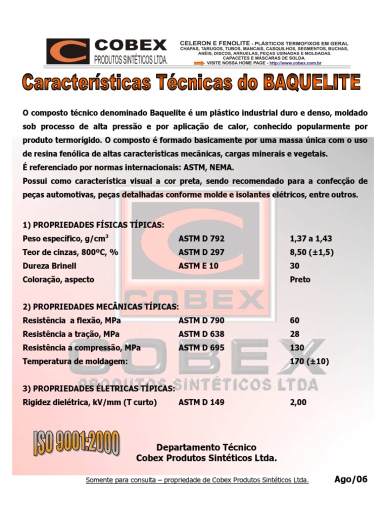 As propriedades físicas, mecânicas e elétricas típicas da baquelite, um ...