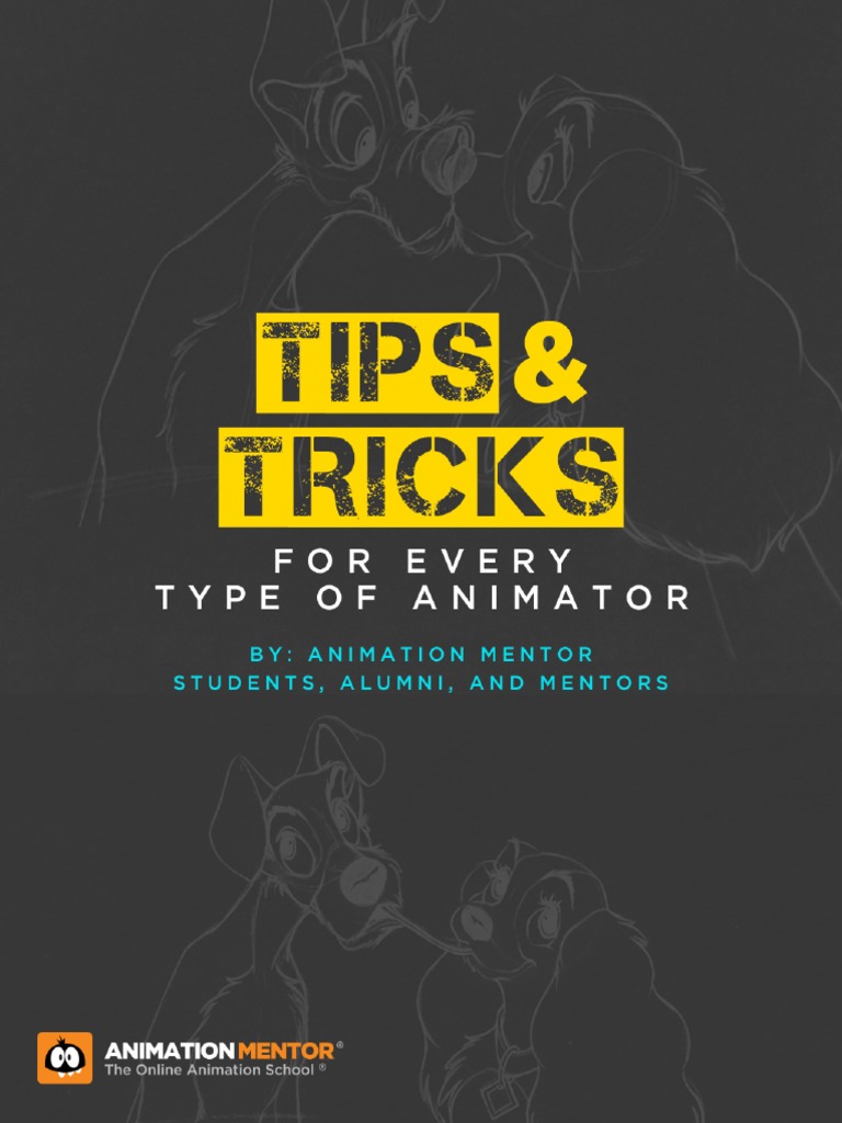 AnimationMentor TipsTricks EveryAnimator | PDF