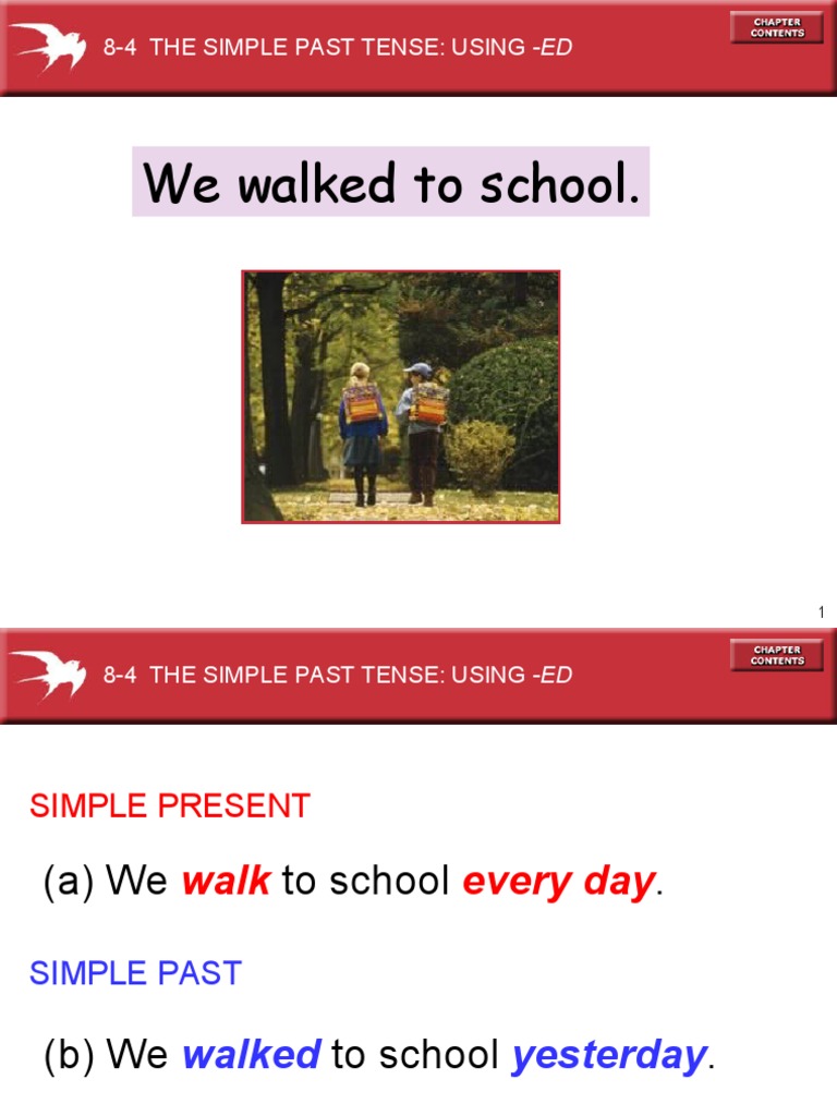 We Walked To School.: 8-4 The Simple Past Tense: Using - Ed | PDF ...