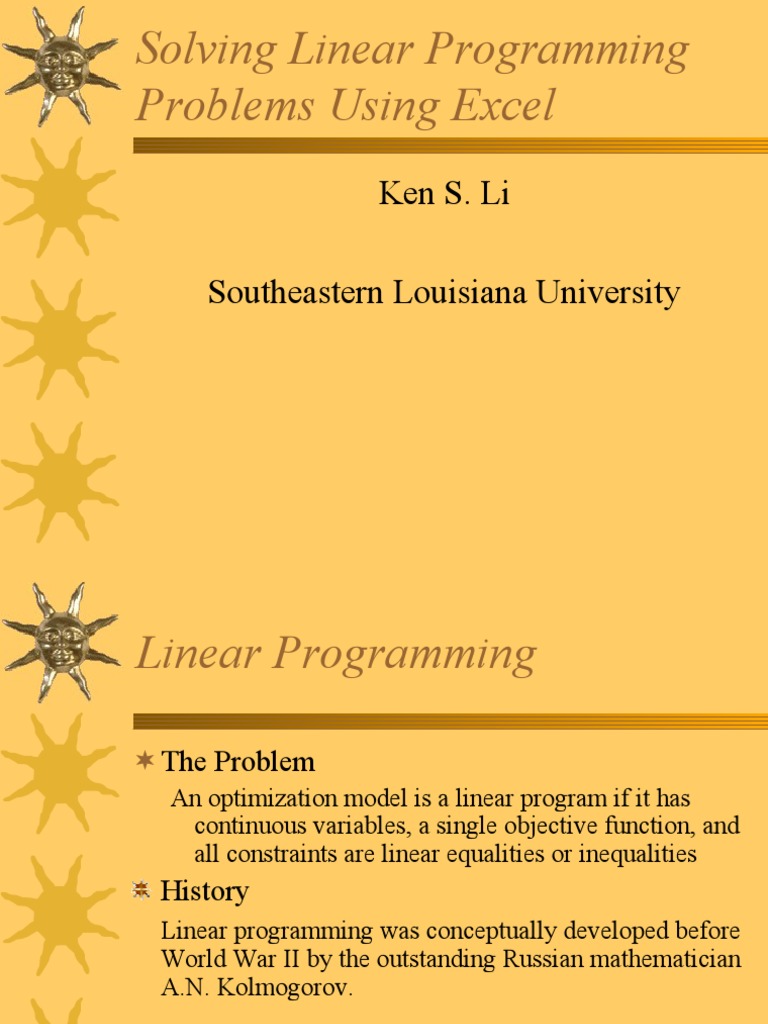 Solving Linear Programming Problems Using Excel: Ken S. Li Southeastern ...