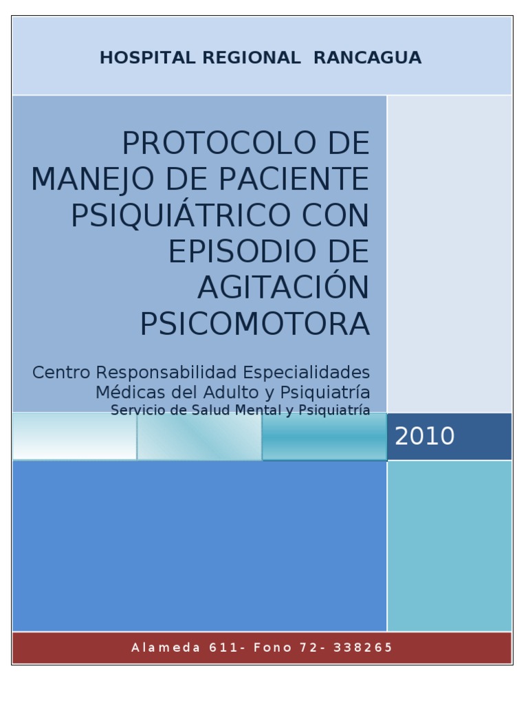 PROTOCOLO FINAL AGITACIÓN PSICOMOTORA | Antipsicótico | Esquizofrenia