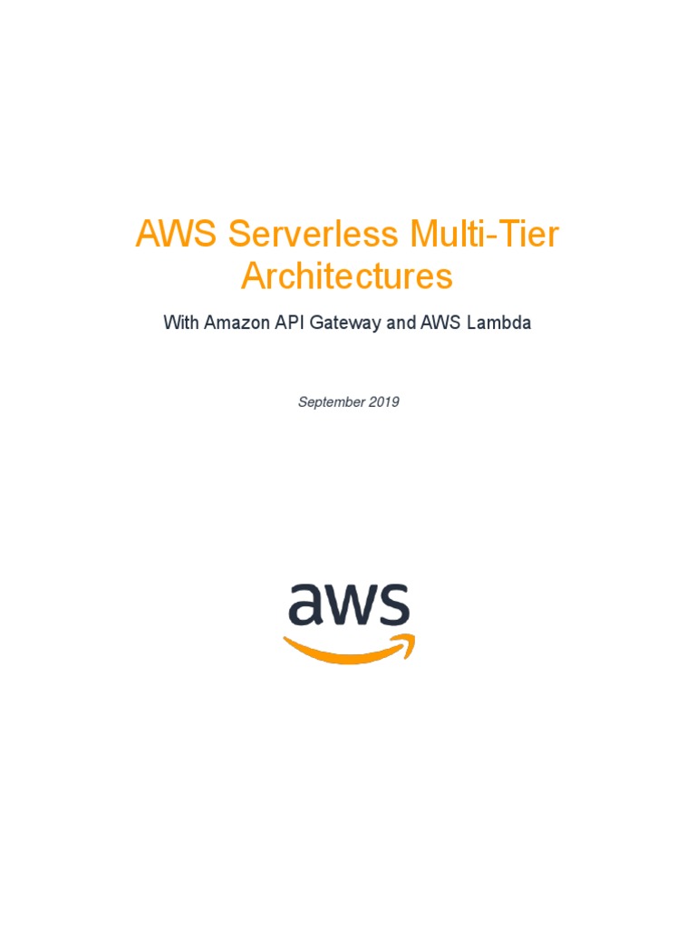 AWS Serverless Multi-Tier Architectures | PDF | Amazon Web Services ... AWS Serverless Multi-Tier Architectures | PDF | Amazon Web Services ...