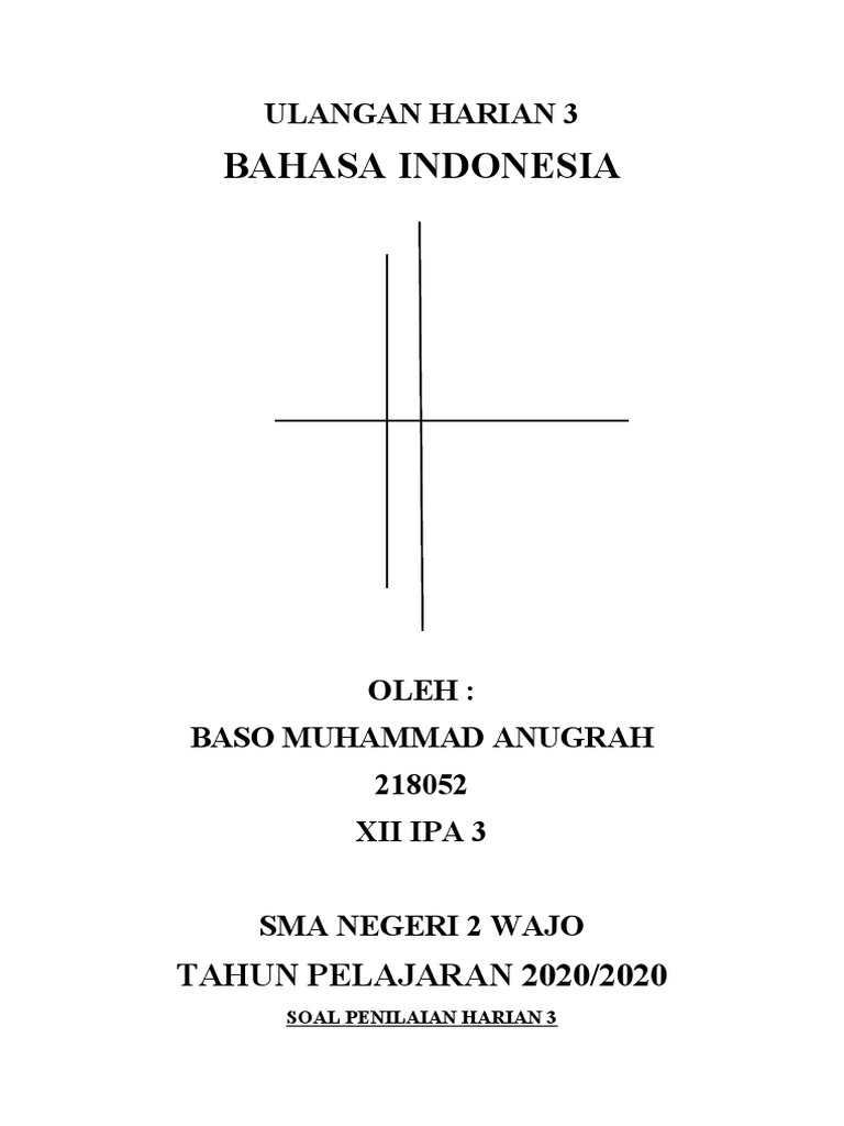 Penilaian Harian K3 Bahasa Indonesia - Baso Muhammad Anugrah - Xii Ipa 3 | PDF