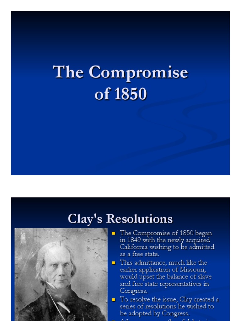 The Compromise of 1850 | PDF | U.S. State | Politics Of The United States