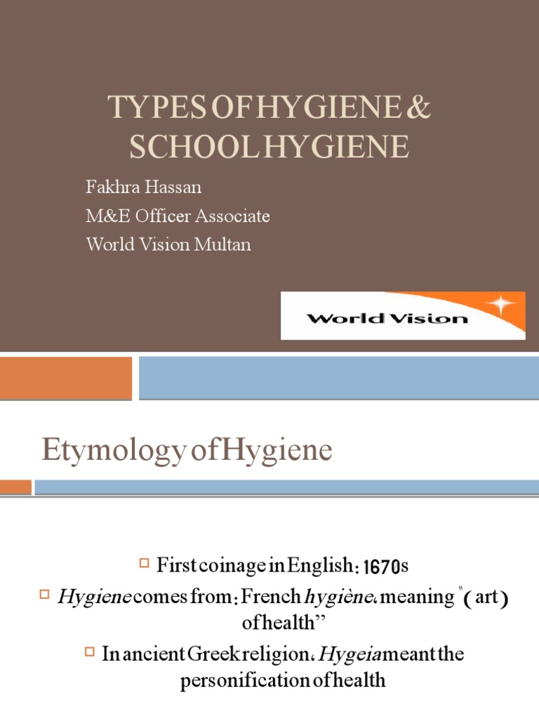 Types of Hygiene & School Hygiene | PDF | Hygiene | Health Care