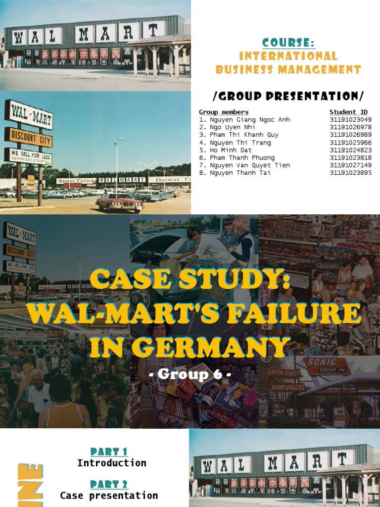 Group 6 Presentation: Wal-Mart's Failure in Germany - Understanding the Problems and ...