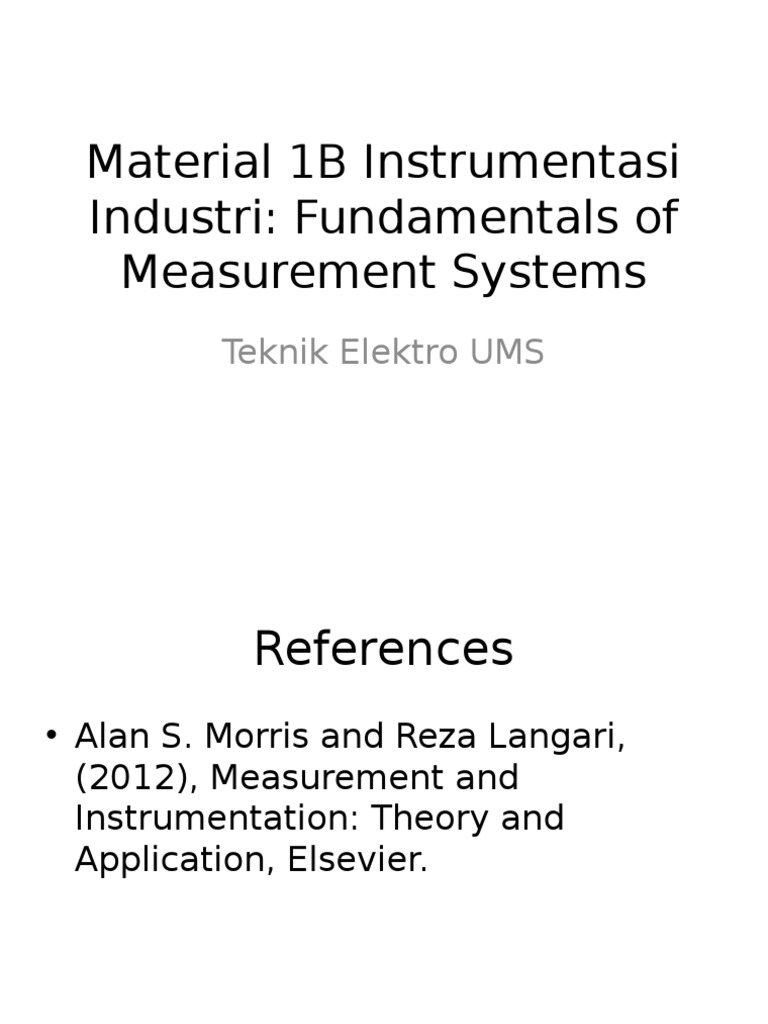 Material 1B Instrumentasi Industri: Fundamentals of Measurement Systems ...