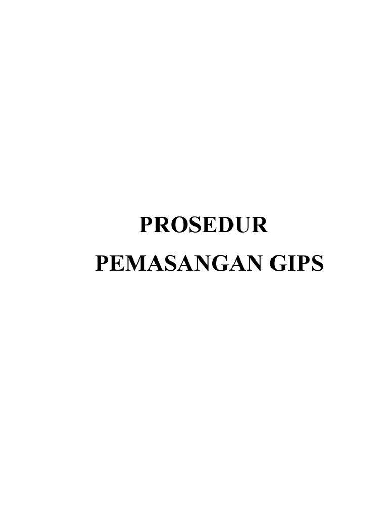 Prosedur Pemasangan Gips | PDF | Sains & Matematika