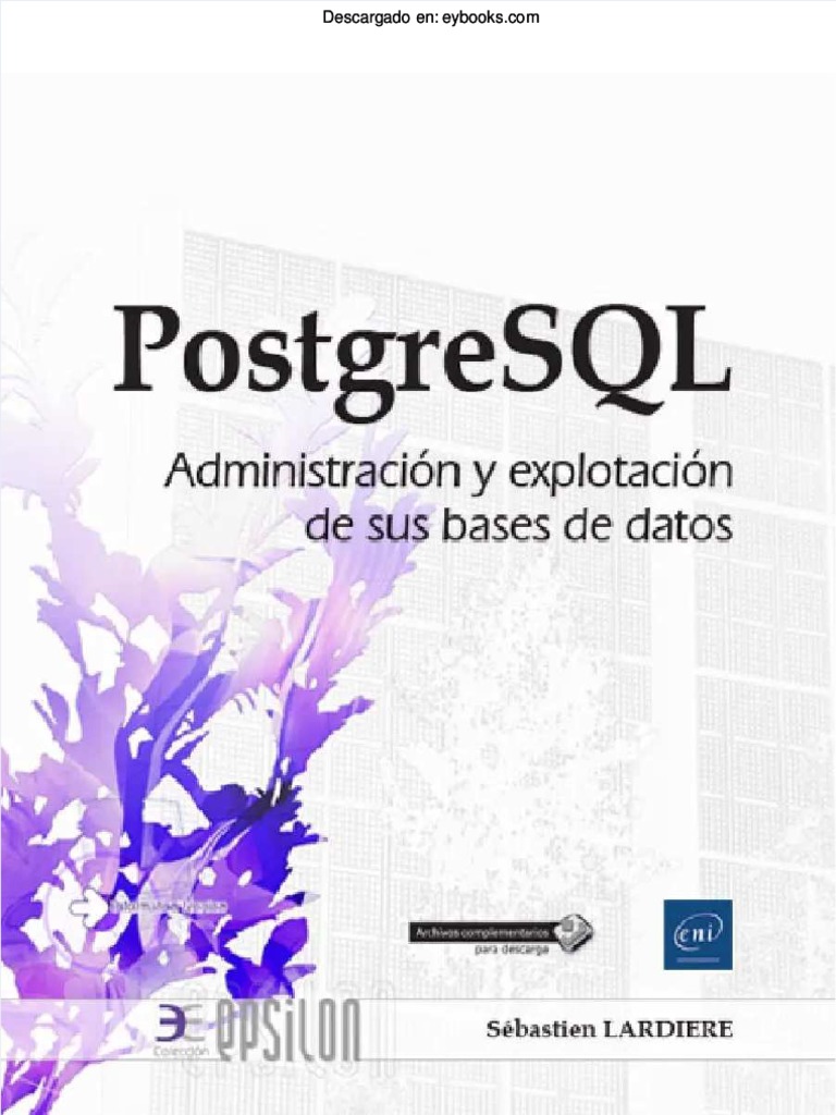 Postgresql Administracion y Explotacion de Sus Bases de Datos | PDF | Distribución de Linux ...