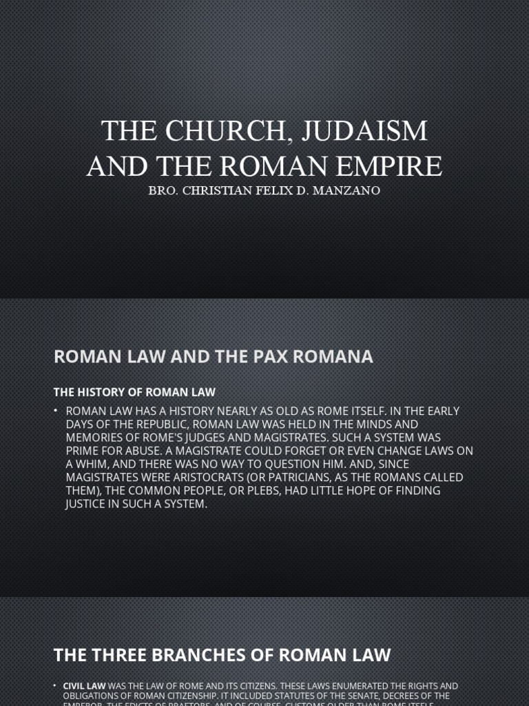 The Church, Judaism and The Roman Empire: Bro. Christian Felix D ...