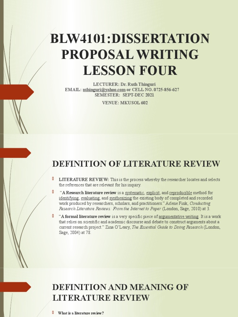 Blw4101:Dissertation Proposal Writing Lesson Four: LECTURER: Dr. Ruth ...