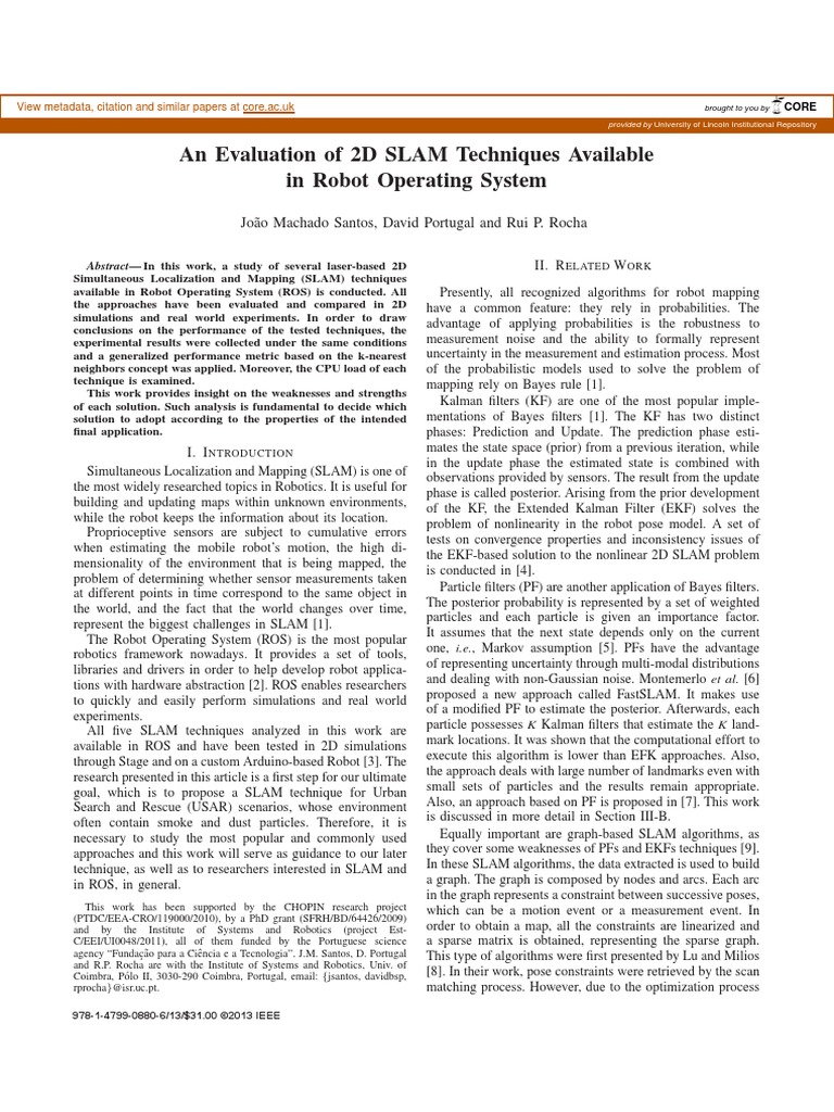 An Evaluation of 2D SLAM Techniques Availablein Robot Operating System ...