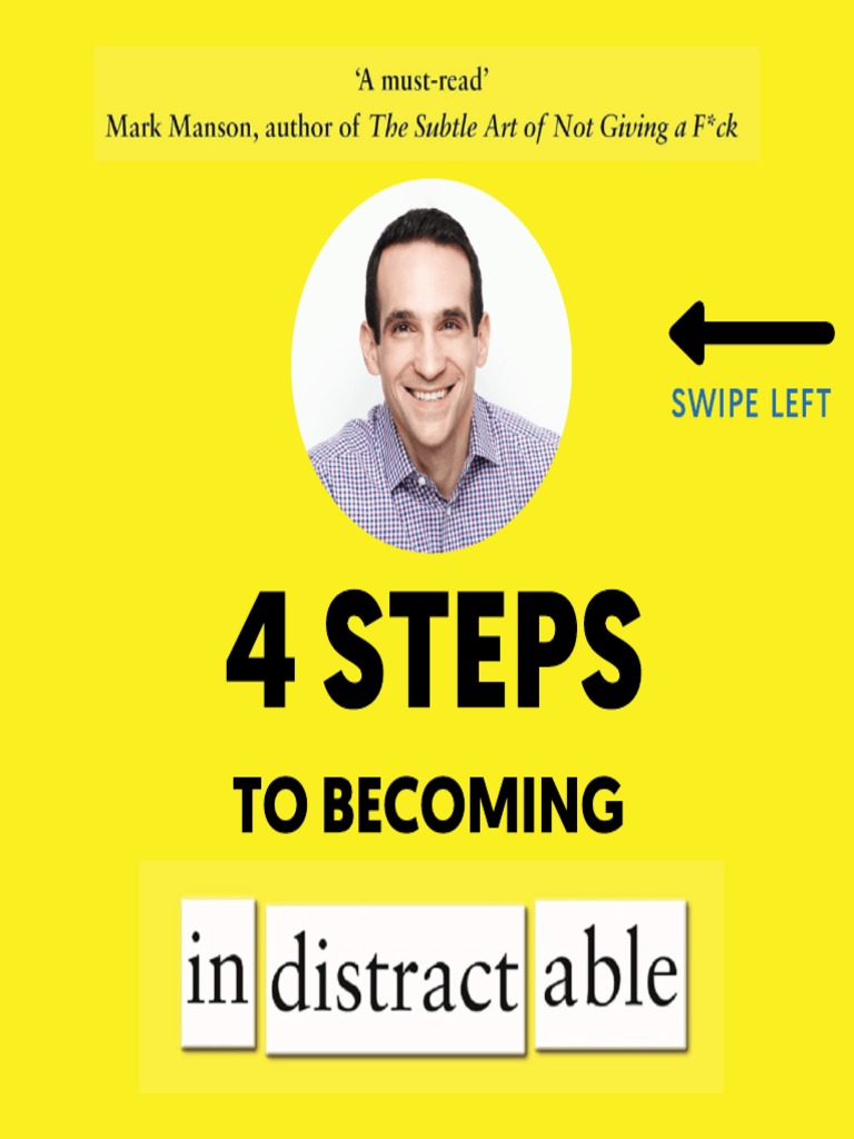 4 Steps For Becoming Indistractable | PDF | Feeling | Mobile App