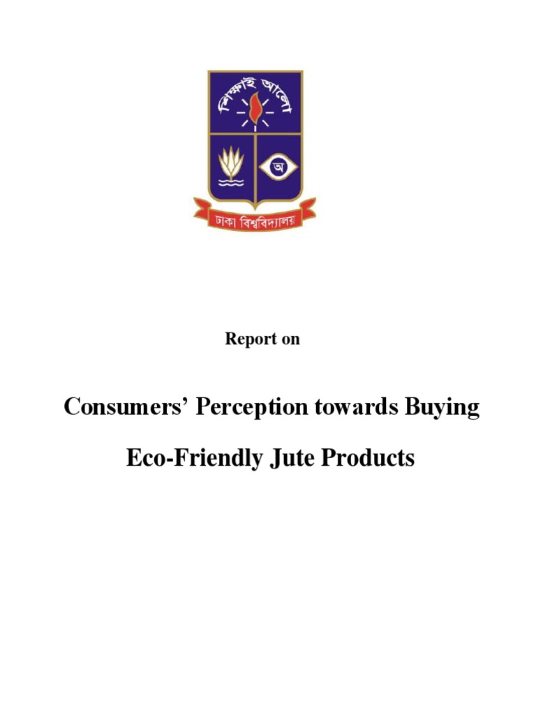 Consumers' Perception Towards Buying Eco-Friendly Jute Products | PDF ...