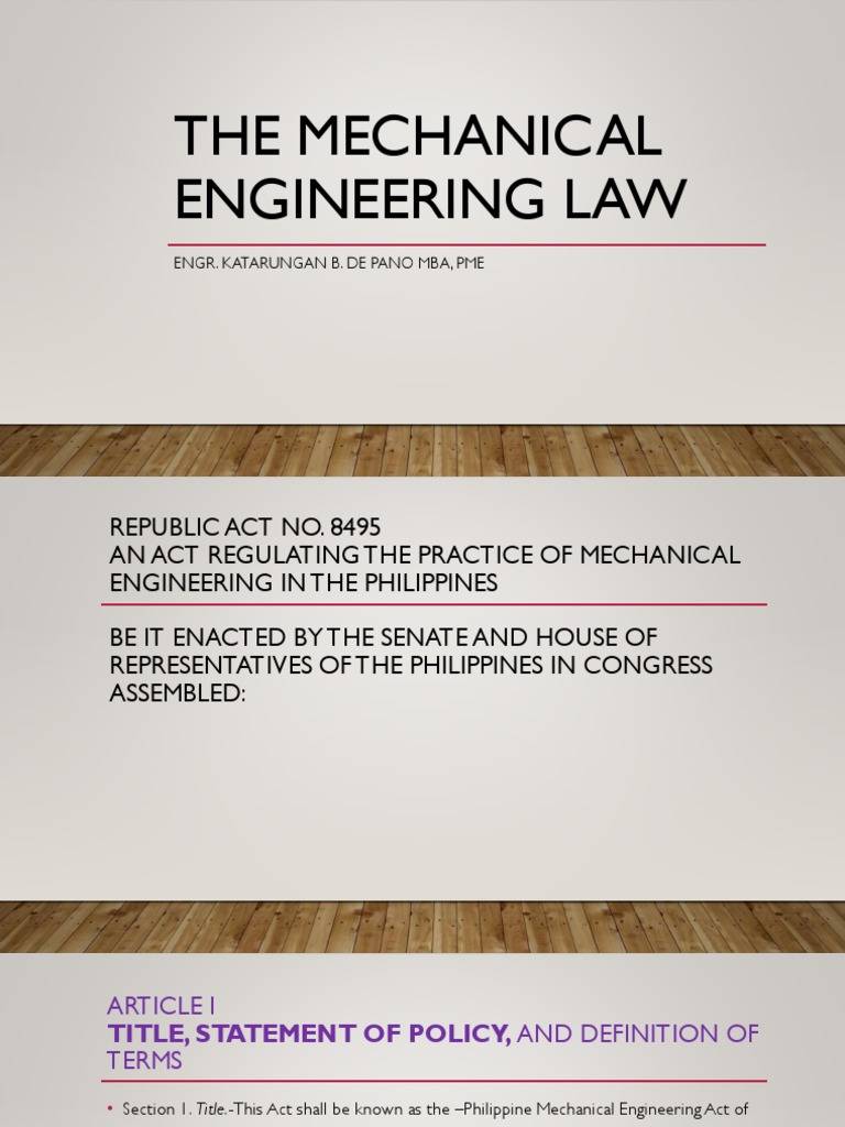 The Mechanical Engineering Law: Engr. Katarungan B. de Pano Mba, Pme ...