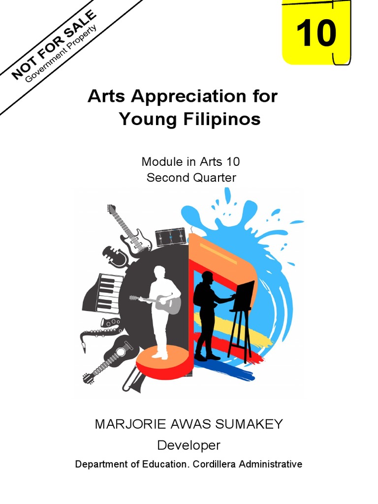 Arts Appreciation For Young Filipinos: Module in Arts 10 Second Quarter | PDF | Camera ...