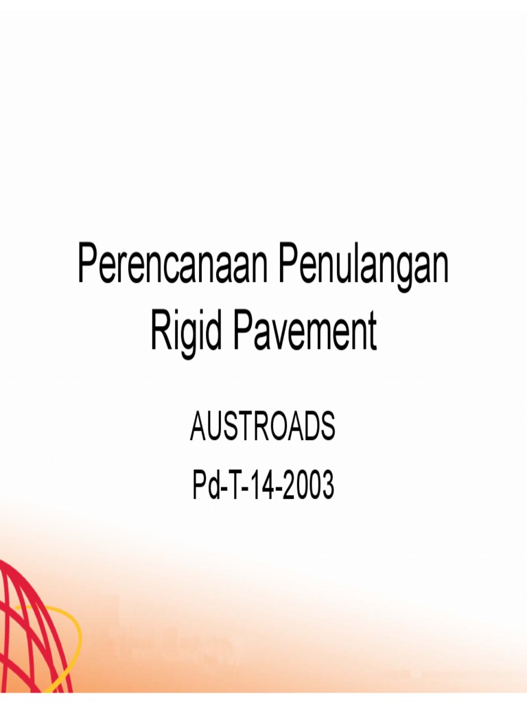 Perencanaan Penulangan Rigid Pavement: Austroads Pd-T-14-2003 | PDF ...