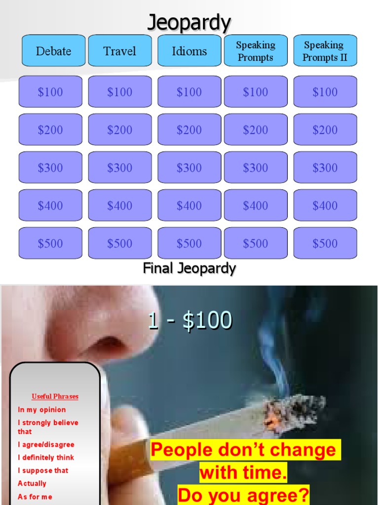 Jeopardy Game: Speaking Prompts & Phrases | PDF | Linguistics | Grammar