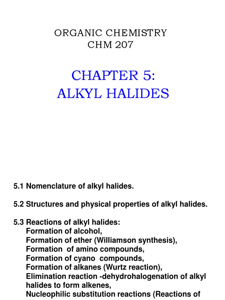 Chapter 5 Alkyl Halides | PDF | Chemical Reactions | Alkane
