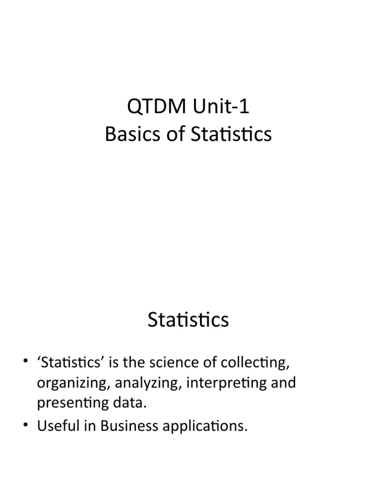 QTDM Unit-1 Basics of Statistics | PDF | Mean | Mode (Statistics)