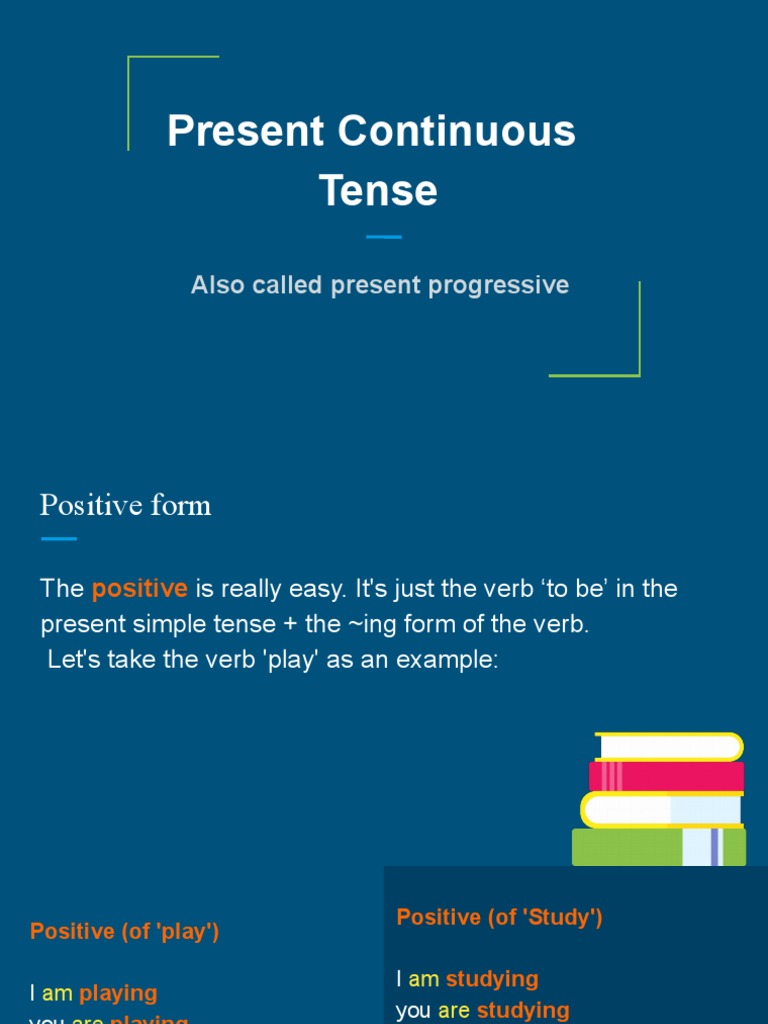 Present Continuous Tense: Also Called Present Progressive | PDF
