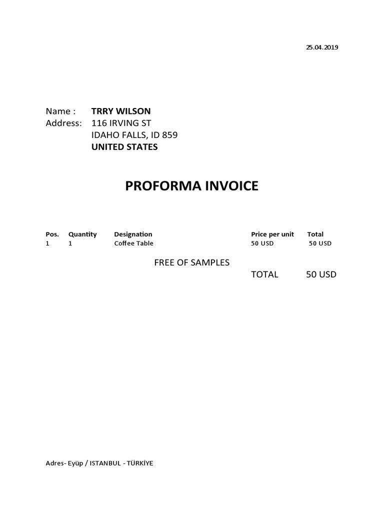 Proforma Invoice: Name: Address: 116 IRVING ST Idaho Falls, Id 859 | PDF