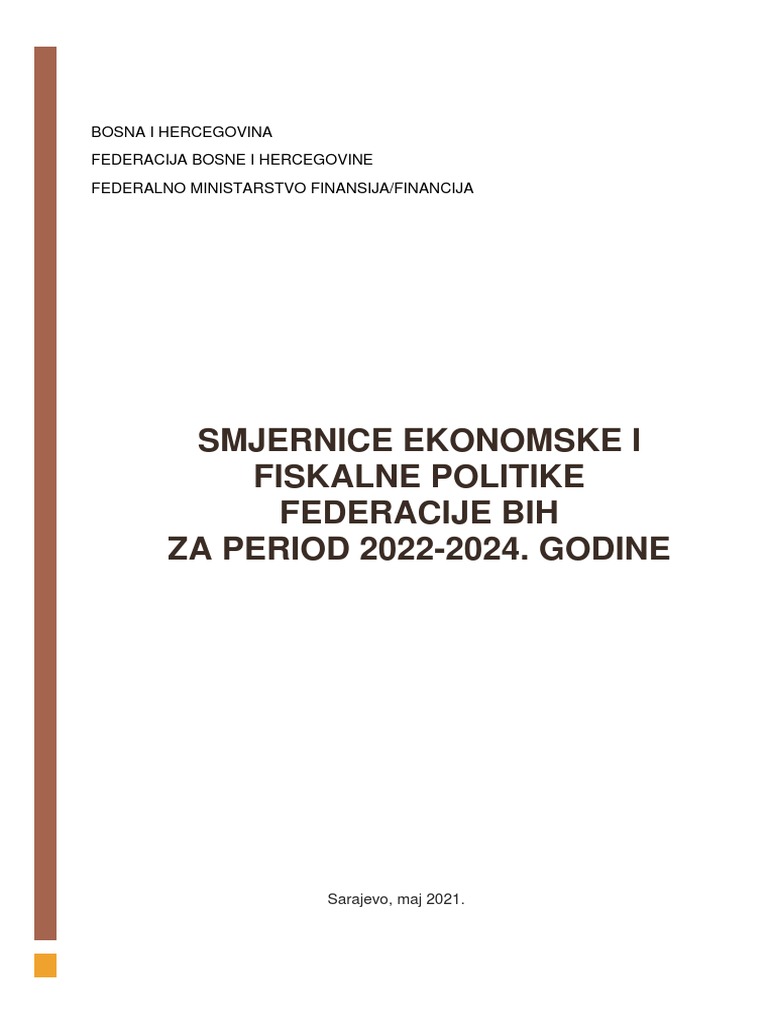 Smjernice Ekonomske I Fiskalne Politike FBiH Za Period 2022-2024 | PDF