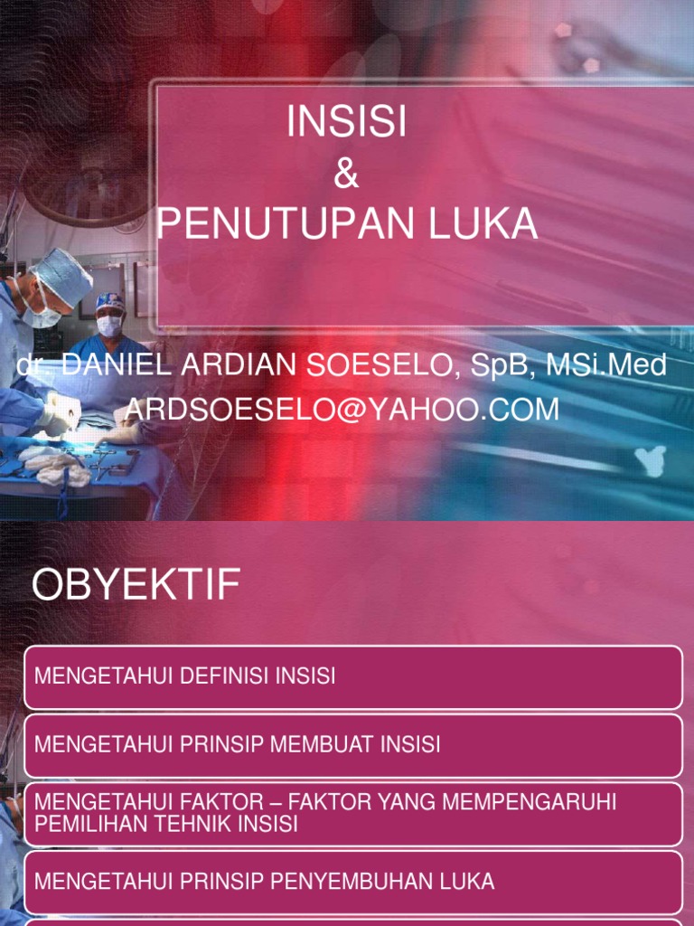 Insisi & Penutupan Luka | PDF | Karier & Perkembangan | Kesehatan Holistik