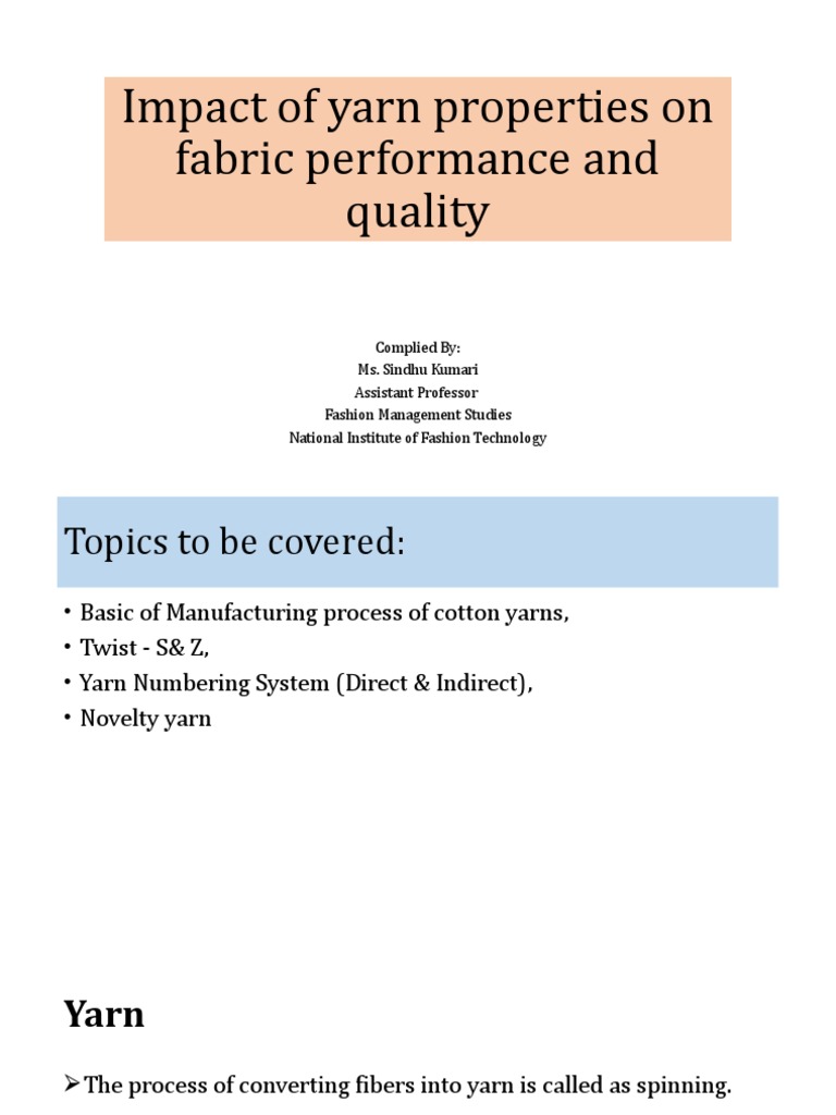 Impact of Yarn Properties On Fabric Performance and Quality | PDF ...