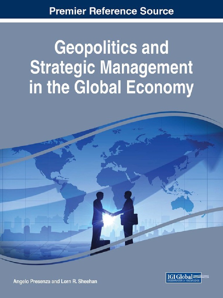 Geopolitics and Strategic Management in The Global Economy - (2018 ...