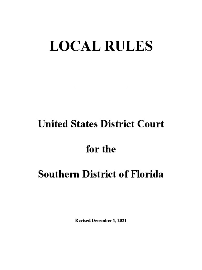Local Rules Effective 12/01/21 For SDFL | PDF | Discovery (Law) | Lawsuit