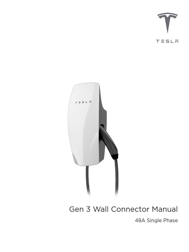 Installation and Operation Manual for Tesla Gen 3 Wall Connector 48A ...
