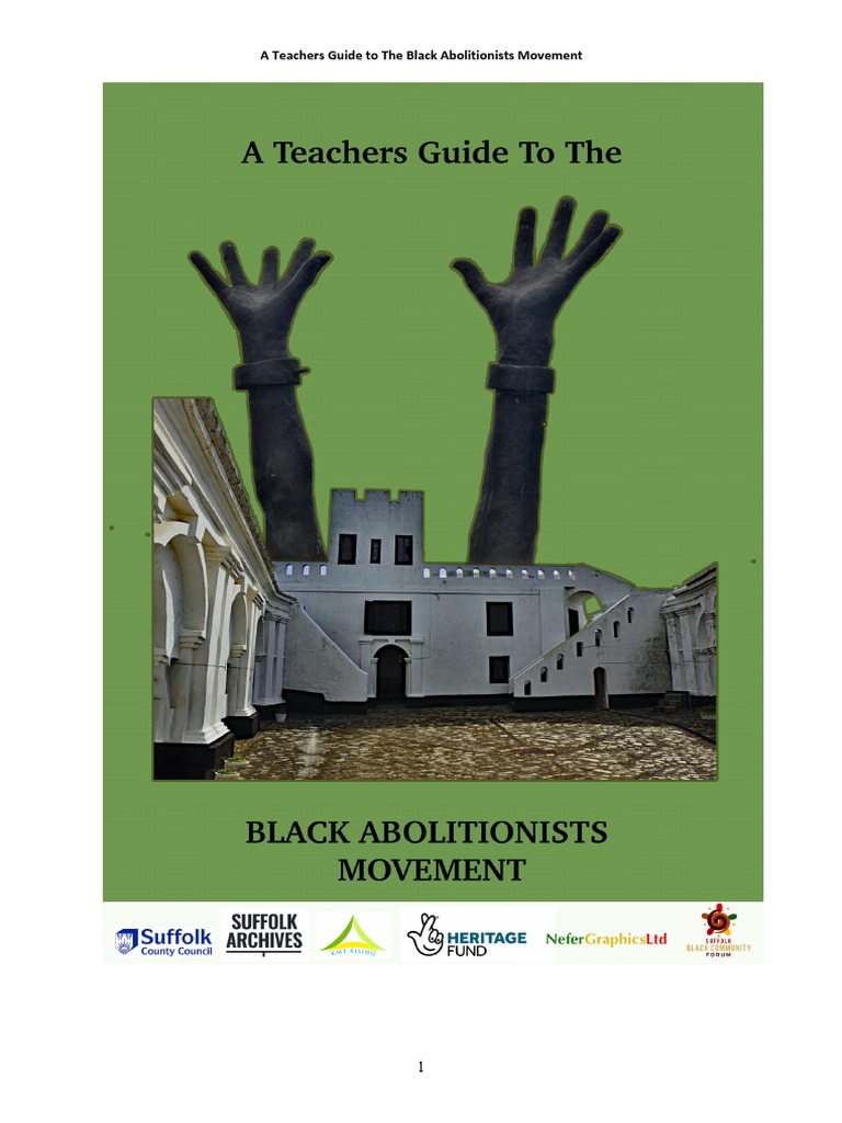 Black Abolitionists Teachers Guide Final | PDF | Abolitionism In The ...