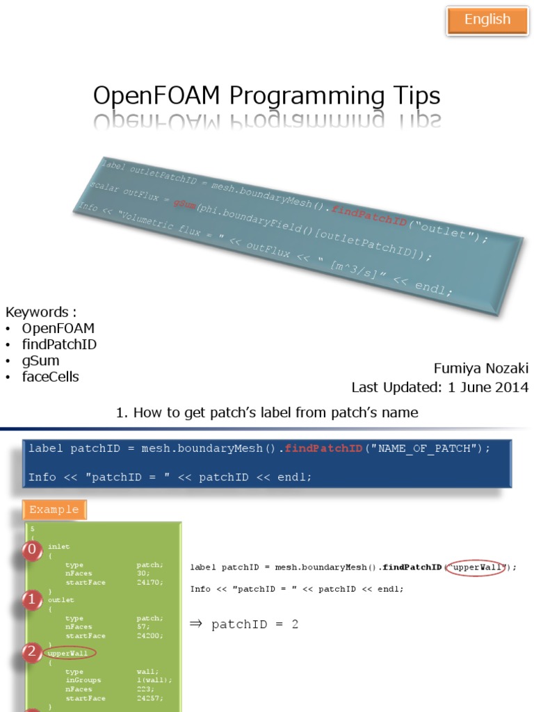 Openfoam Programming Tips: Keywords - Openfoam - Findpatchid - Gsum - Facecells Fumiya Nozaki ...