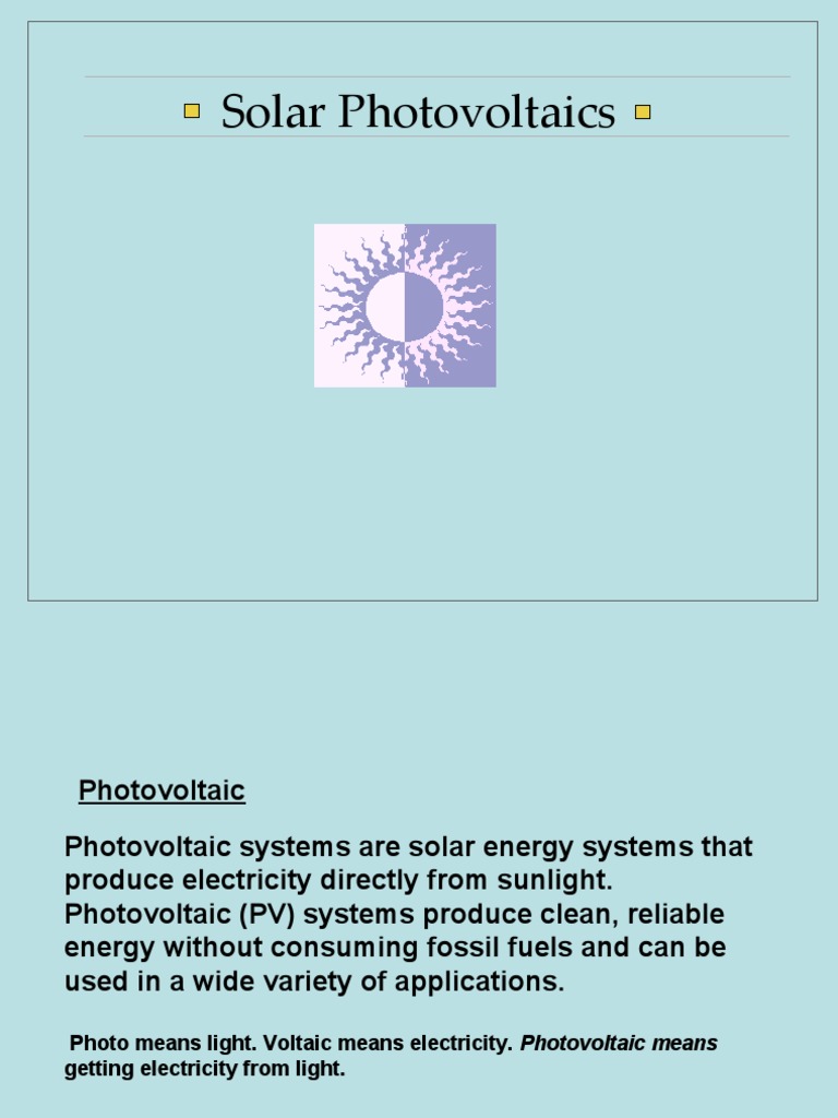An In-Depth Look at Solar Photovoltaic Systems: From Solar Cells to ...