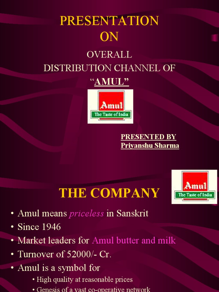 Presentation ON: Overall Distribution Channel of "AMUL" | PDF ...