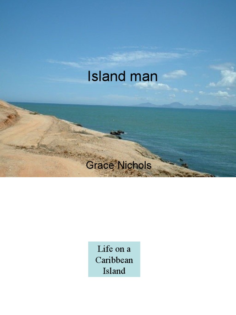 Island Man: Grace Nichols | Download Free PDF | Poetry