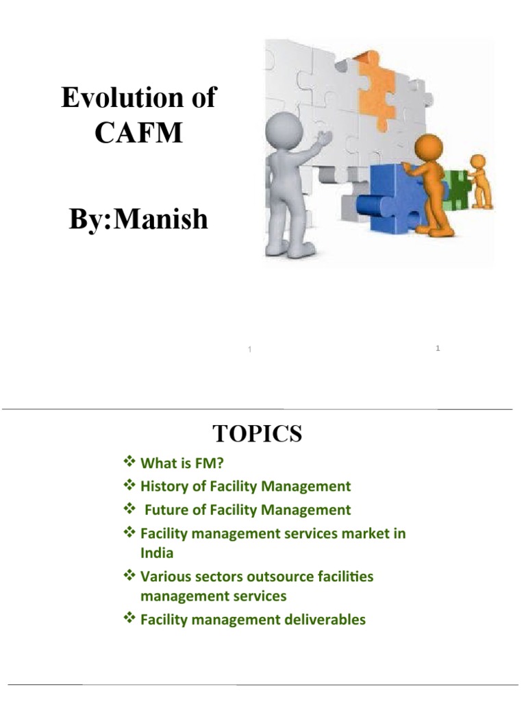Evolution of Cafm By:Manish | PDF | Outsourcing | Business