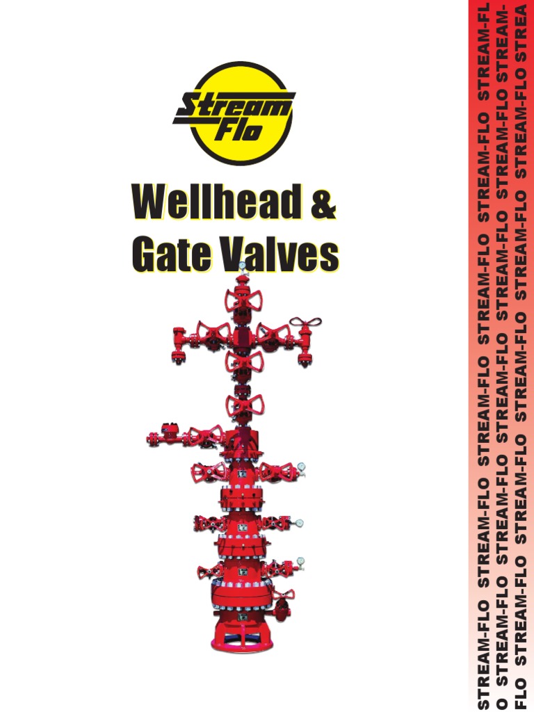 Stream-Flo Crown Wellhead Valves Overview | PDF | Pump | Pipe (Fluid ...