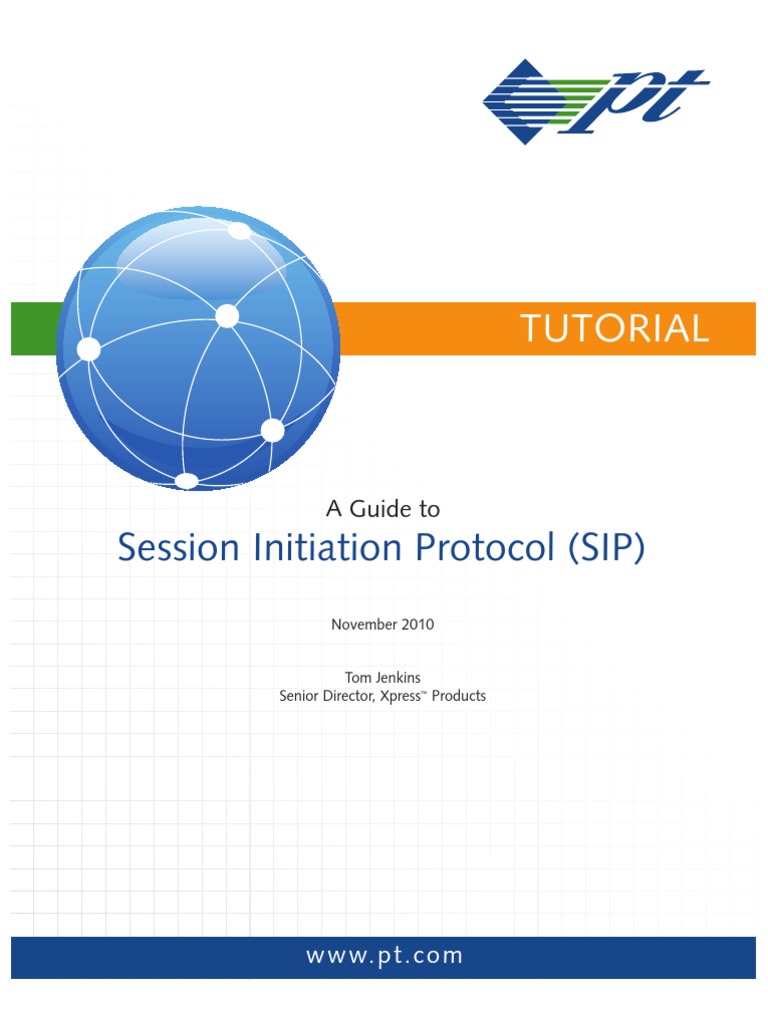 SIP Tutorial - A Guide To Session Initiation Protocol (SIP) | PDF ...