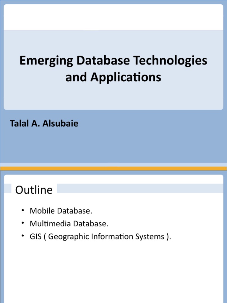 Emerging Database Technologies and Applications: Talal A. Alsubaie ...