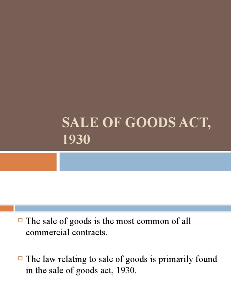 Sale of Goods Act 1930 Overview | PDF | Law And Economics | Civil Law ...