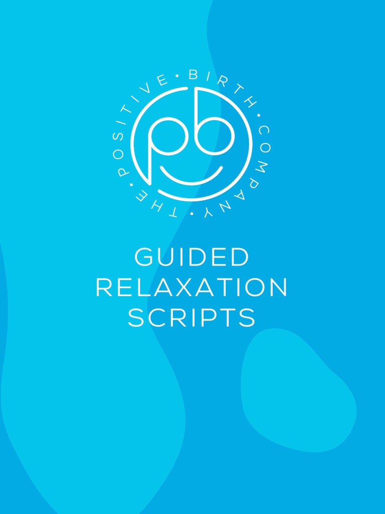 PBC Guided Relaxation Script | PDF | Breathing | Relaxation (Psychology)