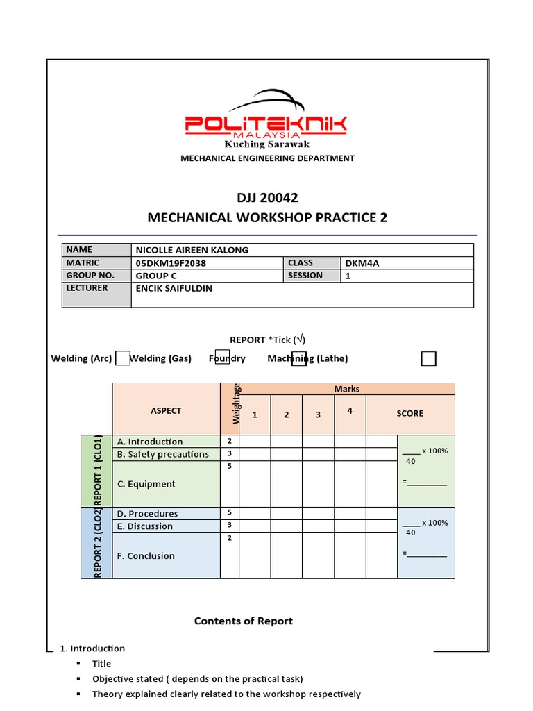 DJJ 20042 Mechanical Workshop Practice 2: Nicolle Aireen Kalong 05DKM19F2038 Dkm4A Group C 1 ...