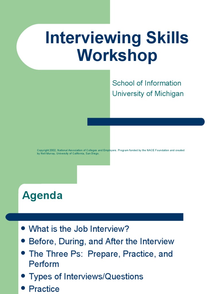 Interviewing Skills Workshop: School of Information University of ...