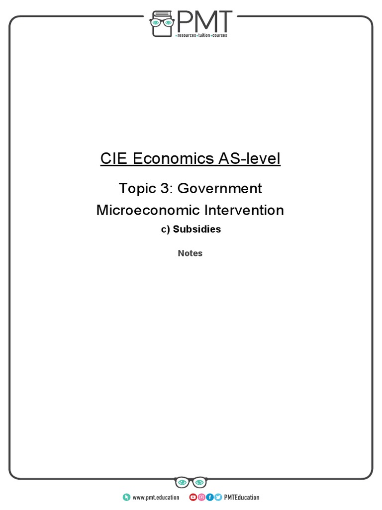 CIE Economics AS-level: Topic 3: Government Microeconomic Intervention ...
